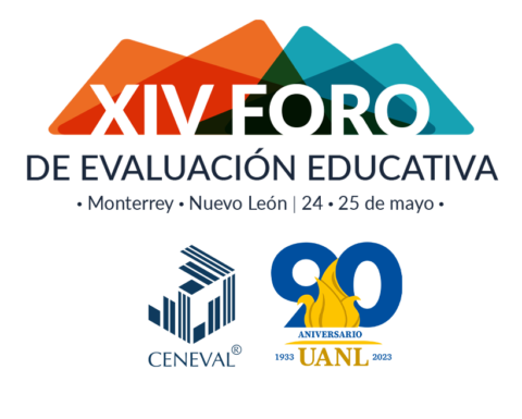XIV Foro de Evaluación Educativa Ceneval - Ceneval